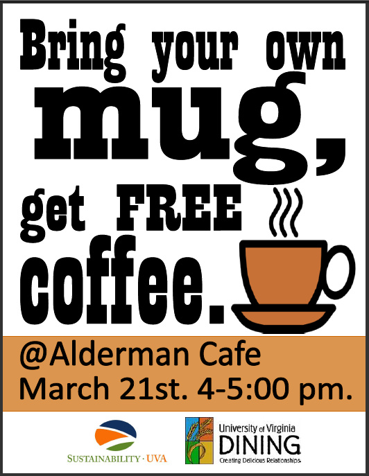 Sustainable Dining at UVA: Free Coffee tomorrow at Alderman